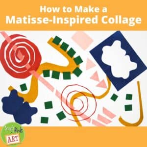 Matisse-Inspired Collage • TeachKidsArt